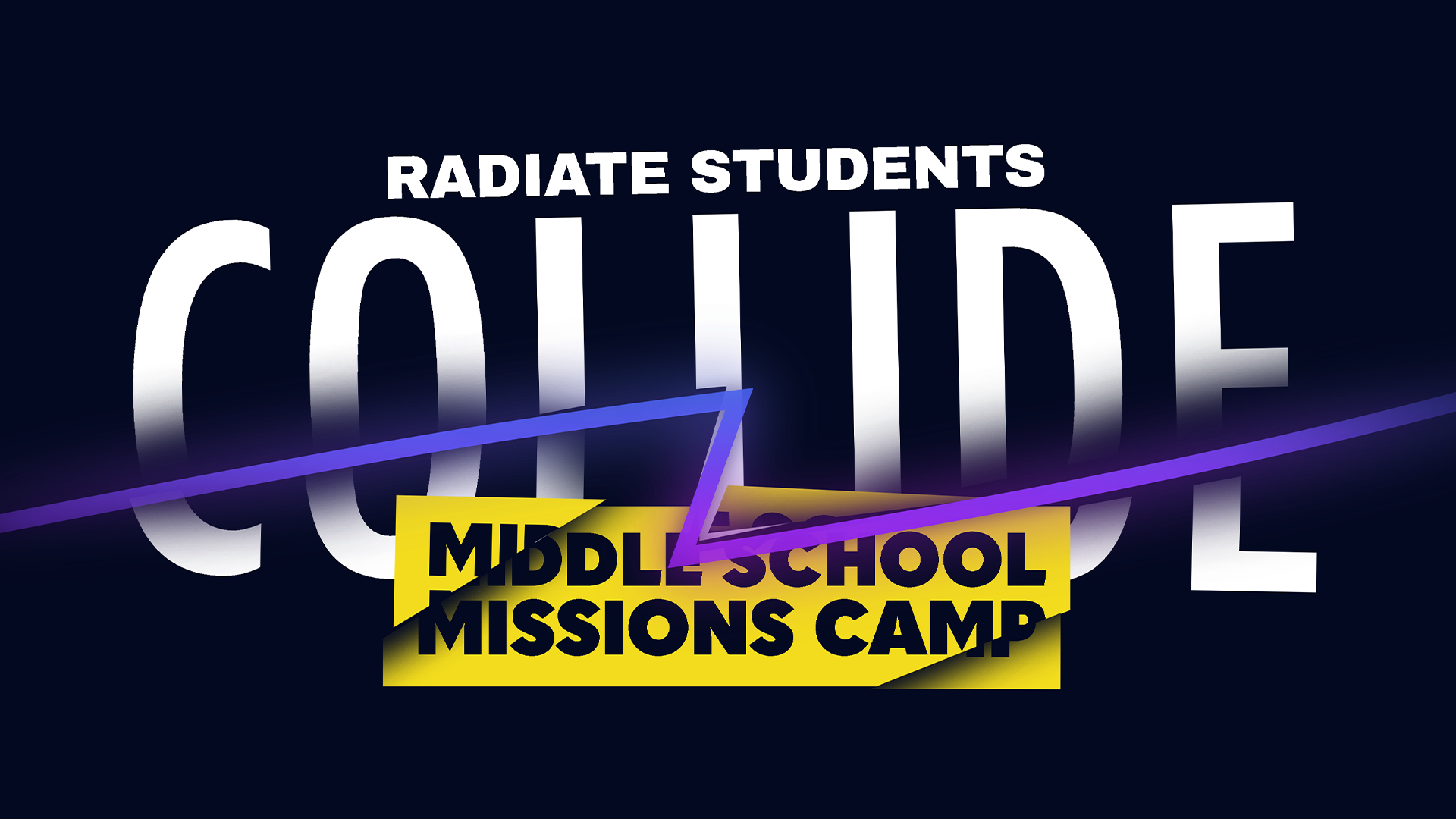 Collide MS Summer Missions Camp